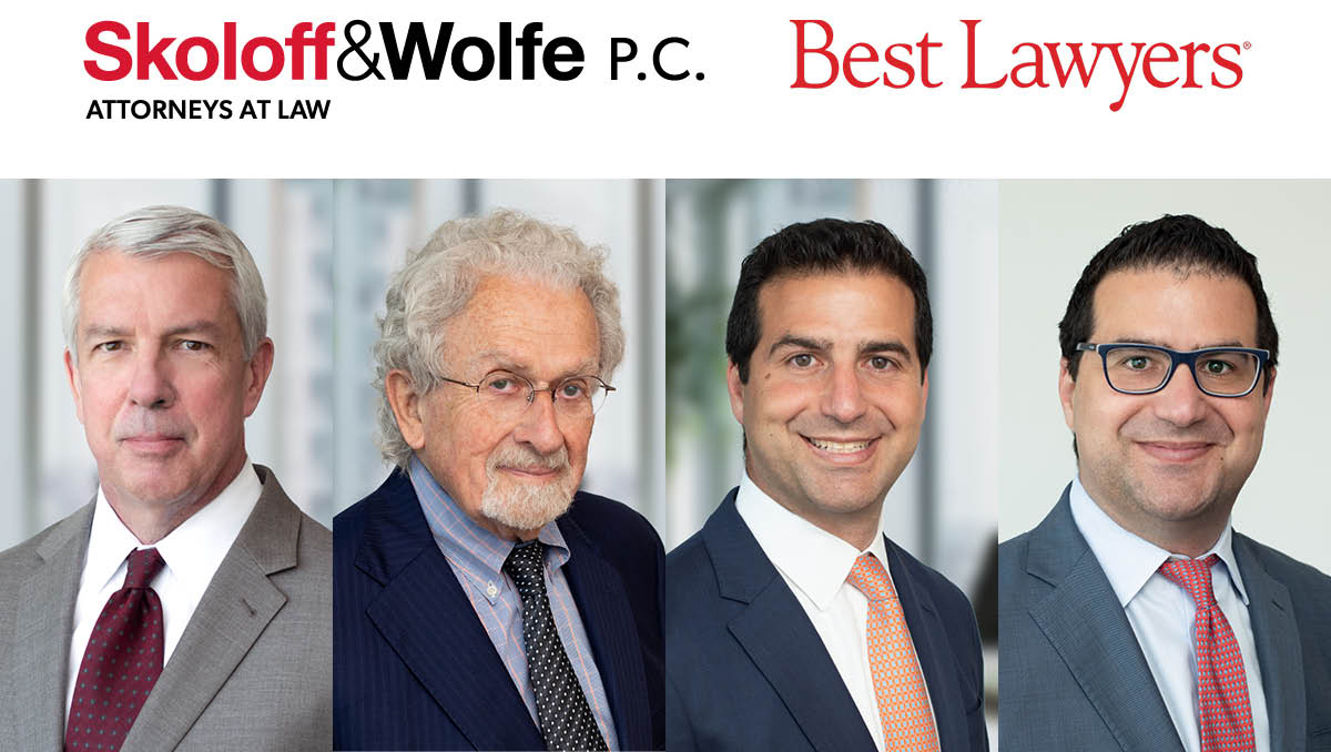 Best Lawyers in America List names Skoloff & Wolfe Attorneys